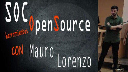 Construye y gestiona un SOC con herramientas Open Source
